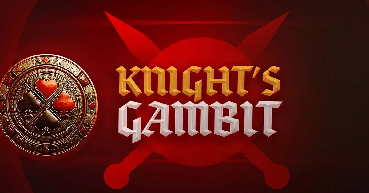 Knight’s Gambit | Betsafe